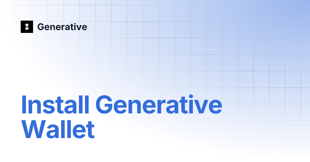 Install Generative Wallet | Generative